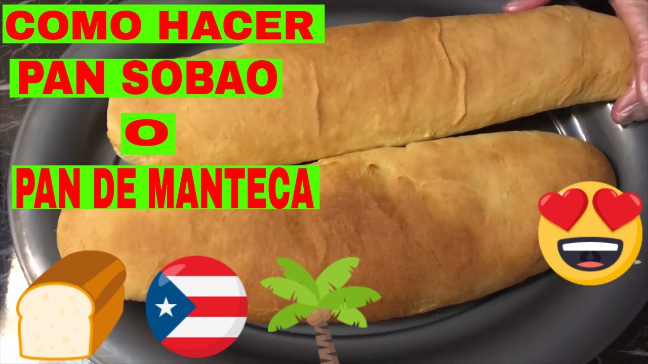 Descubre la auténtica receta de pan de manteca puertorriqueño ...